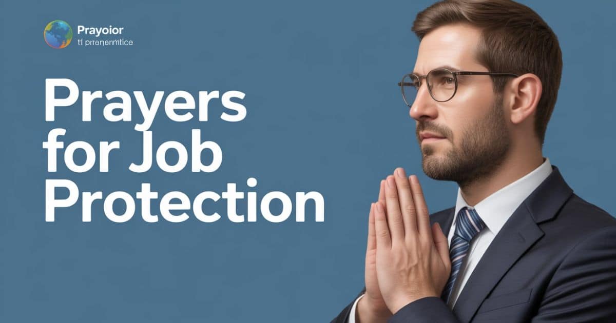 27 Powerful Prayers For Job Protection