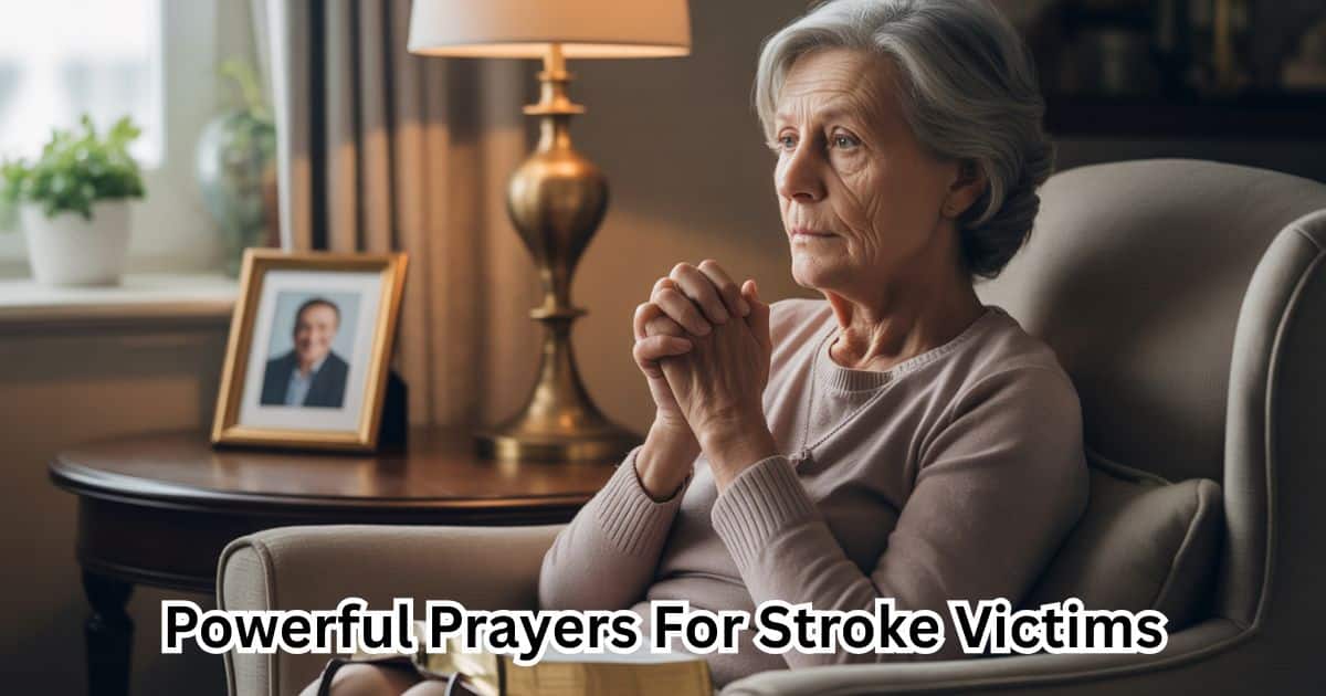 23+ Powerful Prayers For Stroke Victims