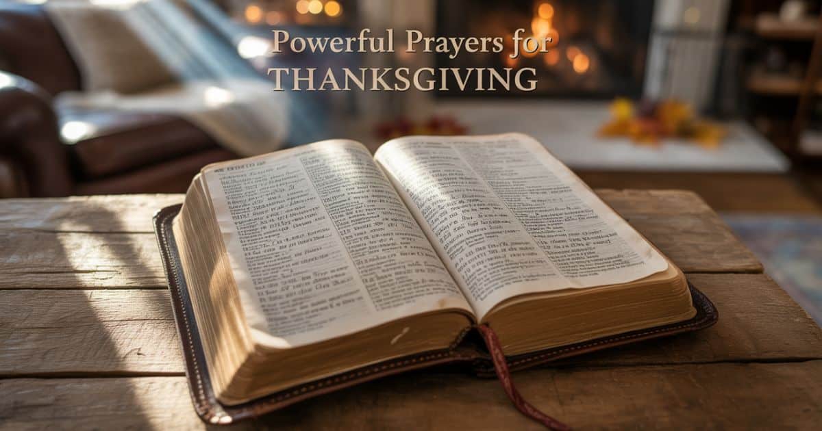 25+ Powerful Prayers For Thanksgiving